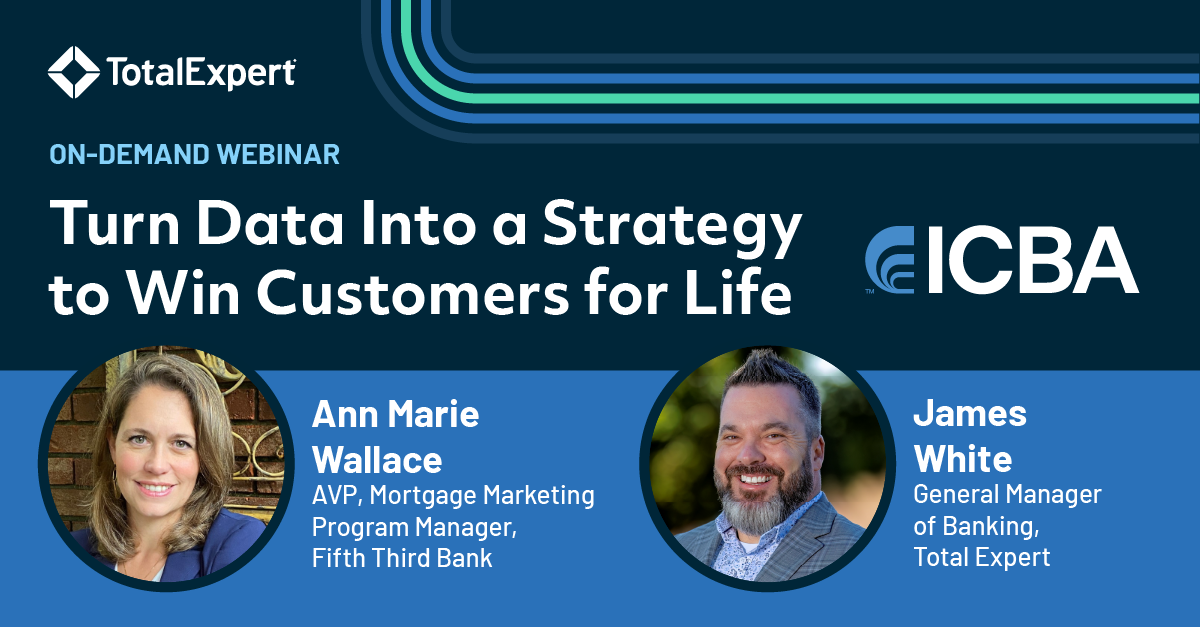 Webinar: Turn Data Into Strategy to Win Customers for Life | Total Expert